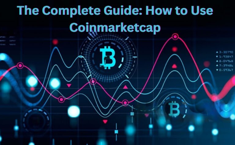 The Complete Guide: How to Use Coinmarketcap - Memprize